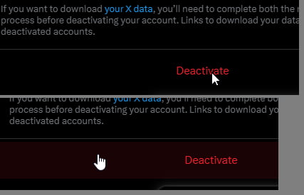 To Deactivate your X account be sure to click on the blank area to the ...