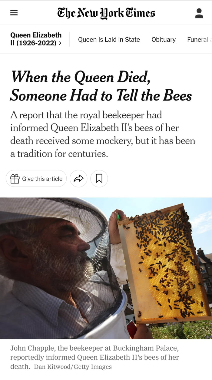 Royal beekeeper has informed the Queen's bees that the Queen has died and King Charles is their ...