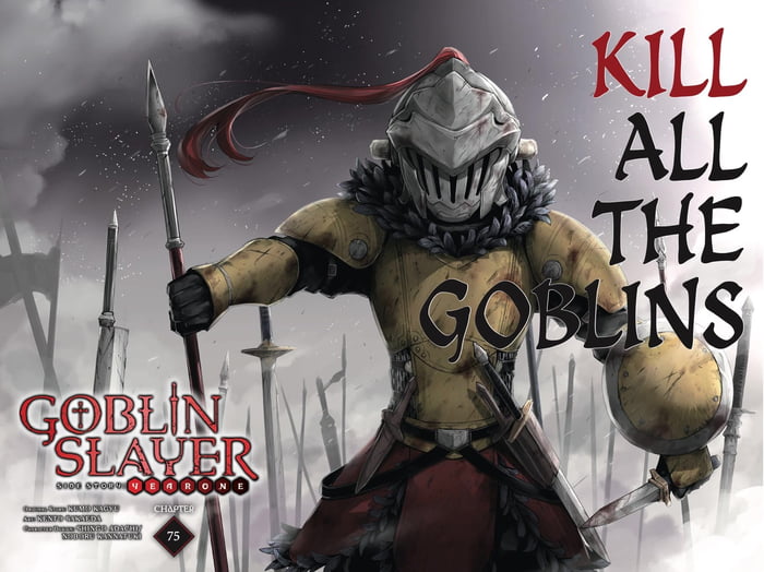 Goblin Slayer: Year One, Chapter 75 cover - 9GAG