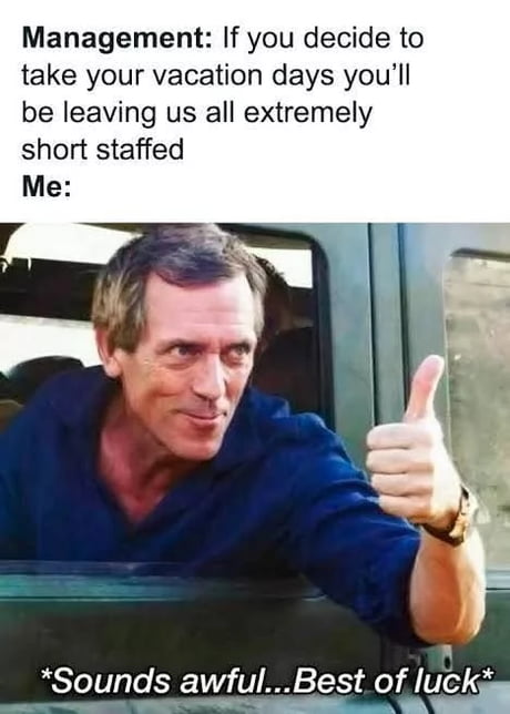 Best Funny management Memes - 9GAG
