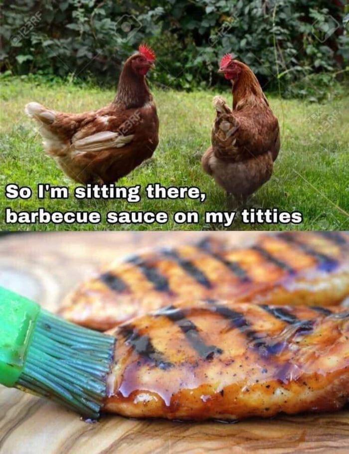 Barbeque sauce on my tiddies! - 9GAG