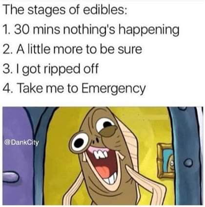 Best Funny edibles Memes - 9GAG