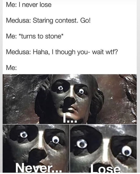 Best Funny medusa Memes - 9GAG