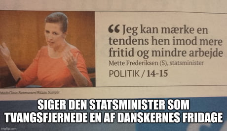 Mette Memes Meme Creator Funny Da Mette Sagde Vi Fik Fri 2 Uger Og