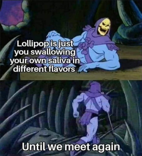 Best Funny lollipop Memes - 9GAG