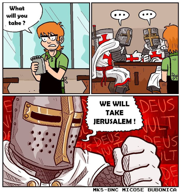 Is there someone who stills likes crusader memes ? No ? Okay. - 9GAG