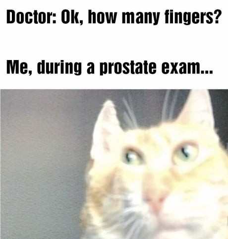 Best Funny prostate exam Memes - 9GAG