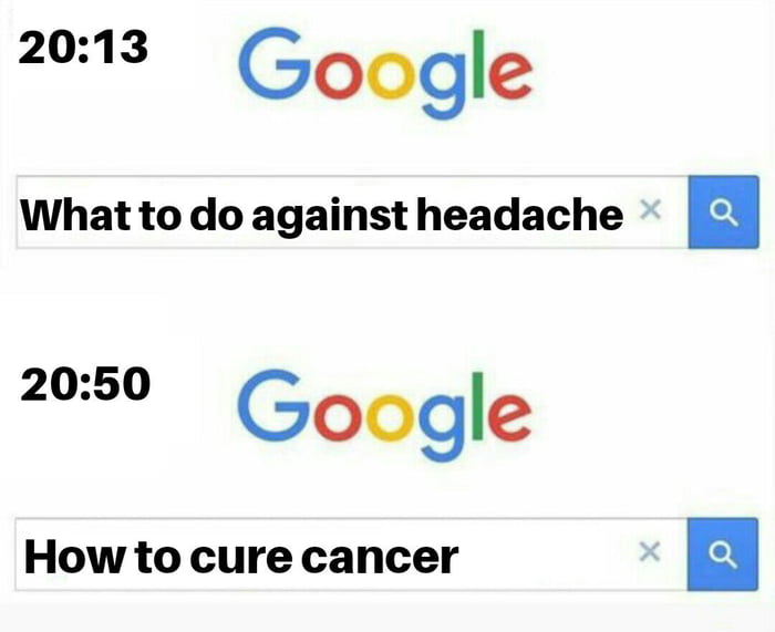Every time I google symptoms... - 9GAG