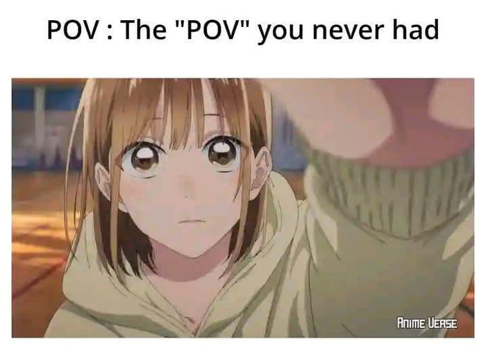 POV is just pain - 9GAG