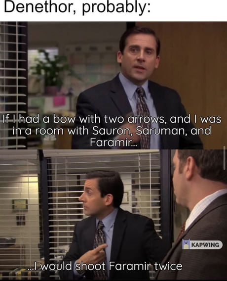 Best Funny faramir Memes - 9GAG