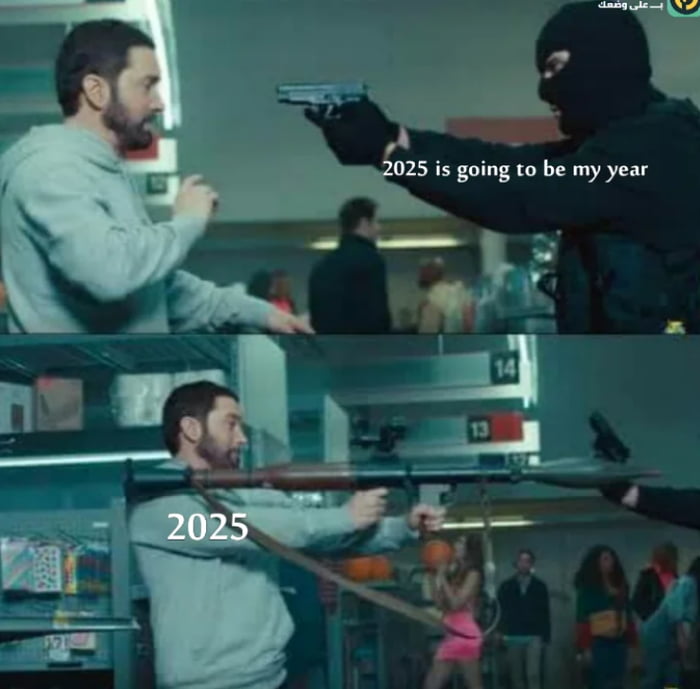 2025 is going to be the same shit, just worse. - 9GAG