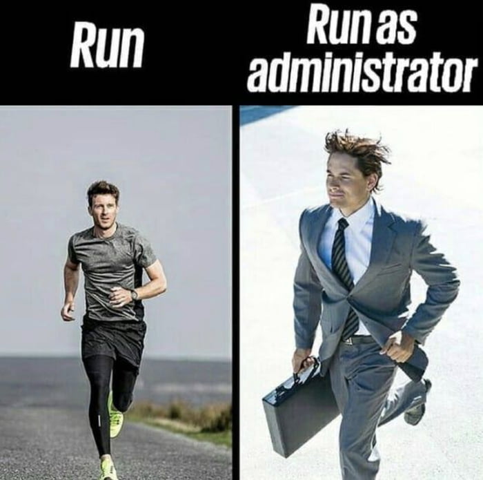 Run as Admin - 9GAG