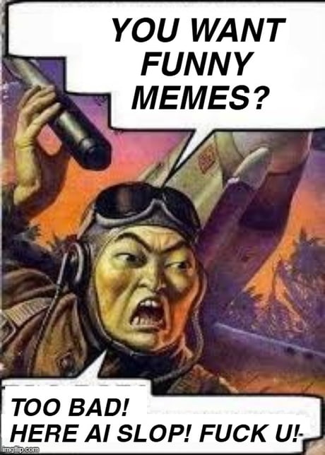 Best Funny slop Memes - 9GAG