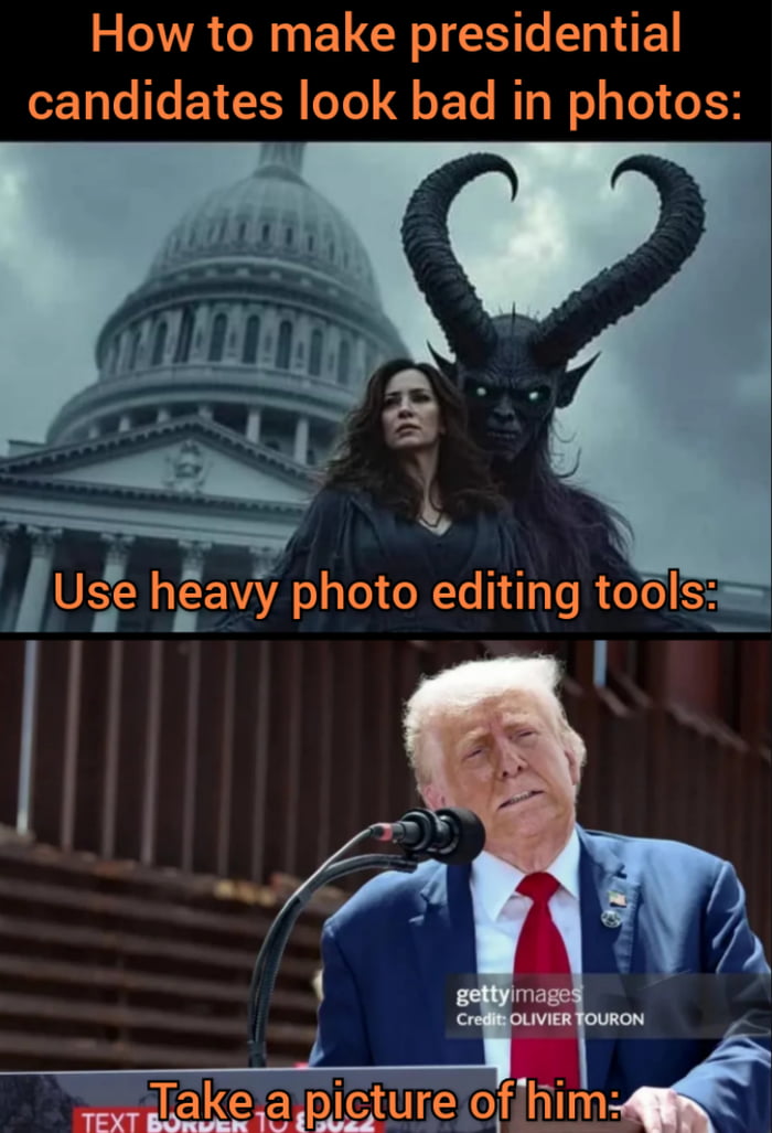 "I'm better looking than Kamala" ( X ) Doubt. - 9GAG