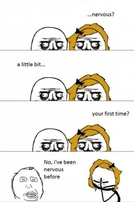 Best Funny nervous Memes - 9GAG
