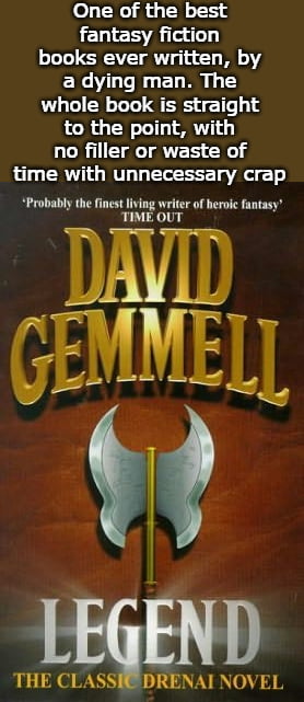 David Gemmel was told he had less than a year to live, and wrote this ...