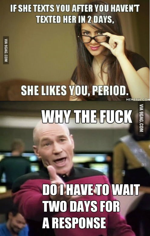 In case she hasn't replied yet, so you did not talk to her until she did. - 9GAG