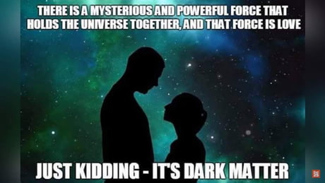 Dark Matter Funny