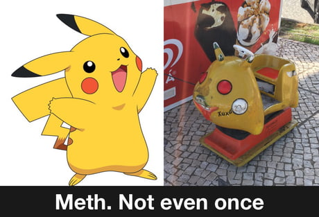 Meth Not Even Once Meme