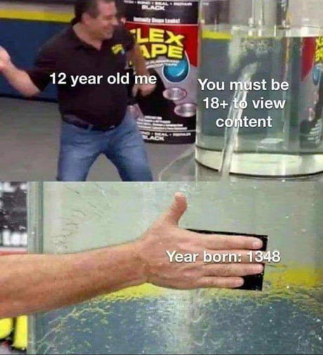 Best Funny age gate Memes - 9GAG