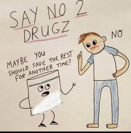 Best Funny drugs Memes - 9GAG