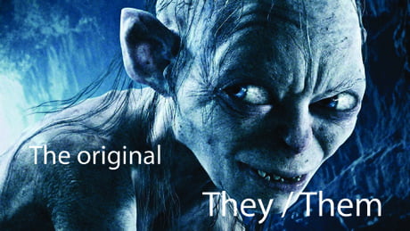 Best Funny smeagol Memes - 9GAG