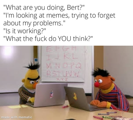 Best Funny bert and ernie Memes - 9GAG
