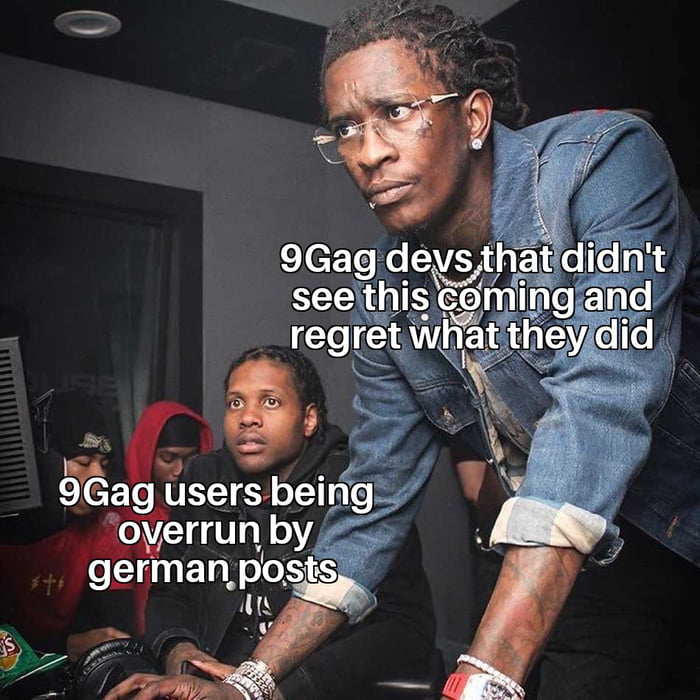 In Germany we say: Tja - 9GAG