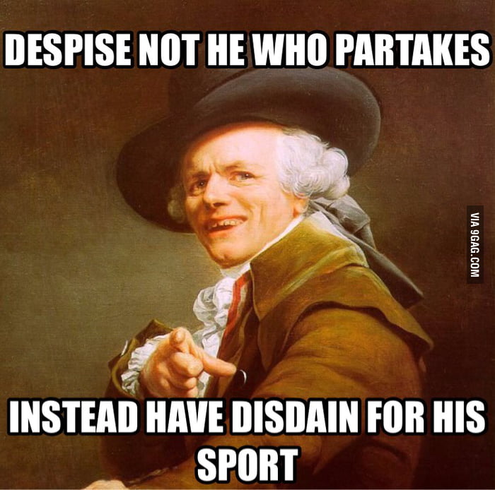 Don't hate the player, hate the game - 9GAG