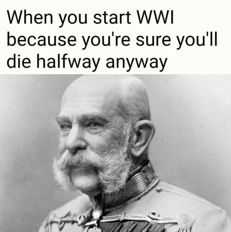 Best Funny franz joseph Memes - 9GAG