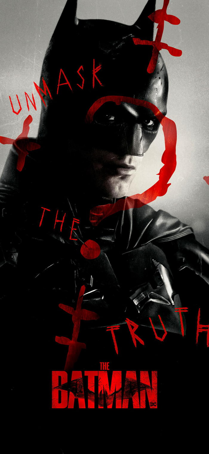 Unmask the Truth- The Batman (1080x2340) - 9GAG