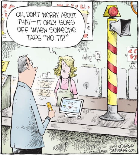 Best Funny tipping culture Memes - 9GAG