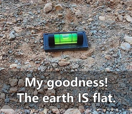 Best Funny flat earth Memes - 9GAG