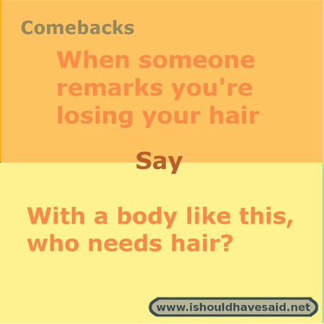 Bald Jokes Comebacks Fadedbyeddie