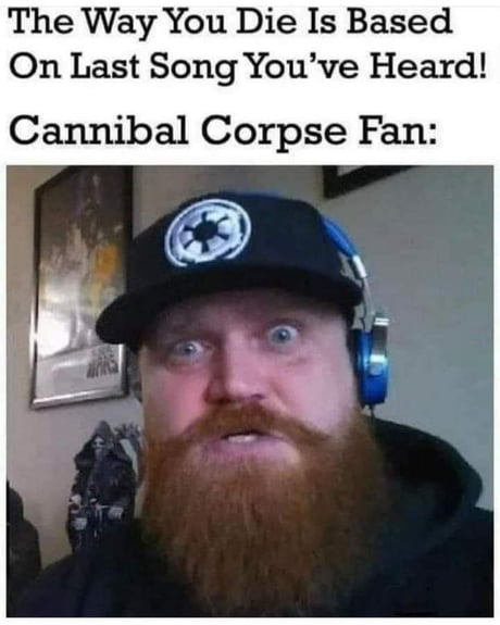 Cannibal Corpse Memes