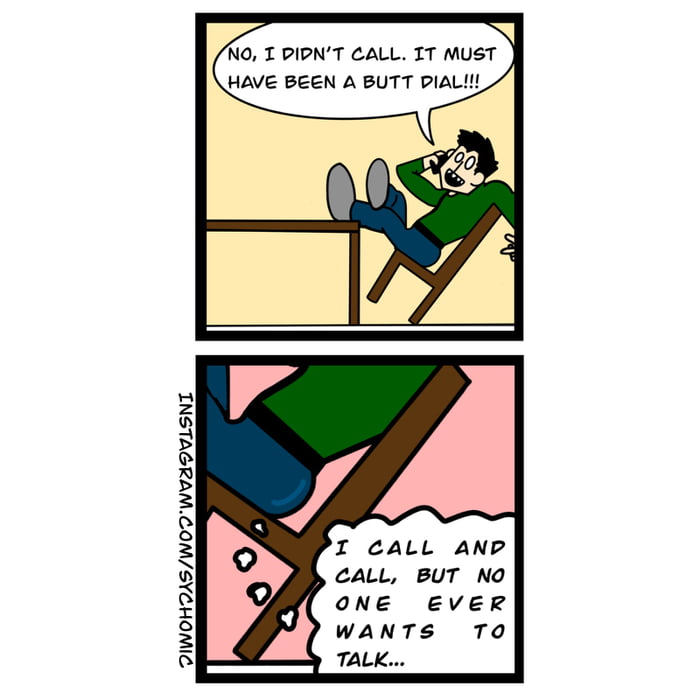Butt dial - 9GAG