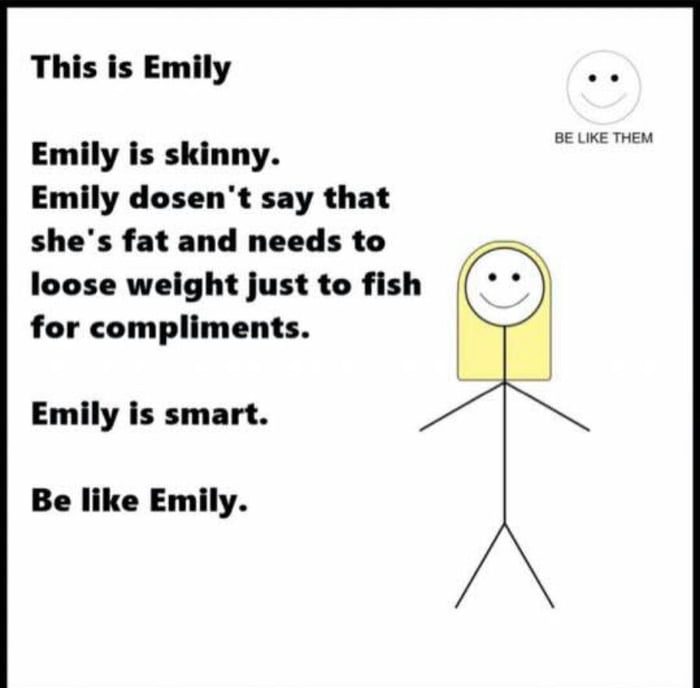 Be smart. Be like Emily - 9GAG