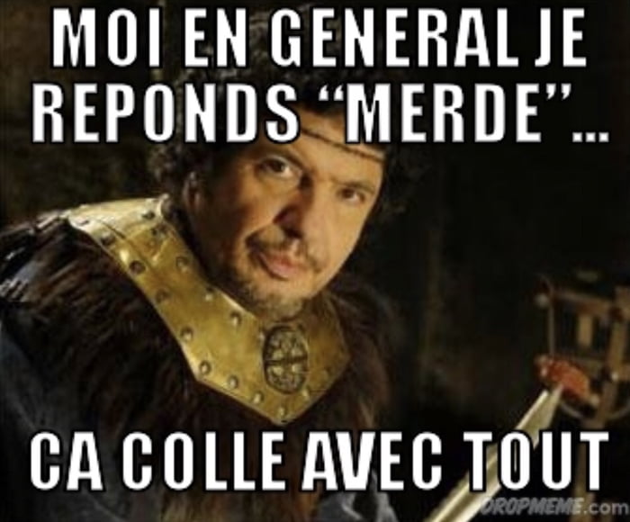 Kaamelott meme begins 🤗 - 9GAG