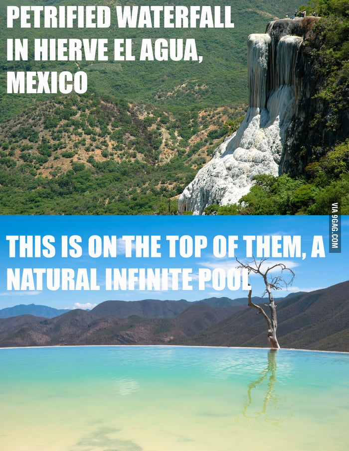 Awesome Mexico: Petrified Waterfall and Natural Infinity Pool - 9GAG