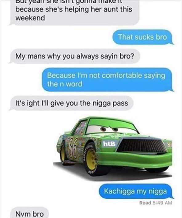 Kachigga my n...nevermind - 9GAG
