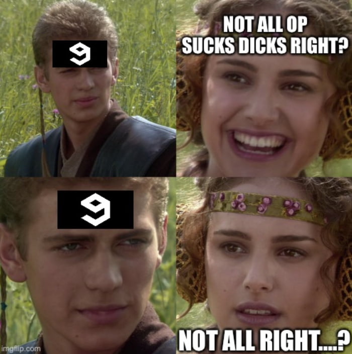 All OP sucks dicks nowadays - 9GAG