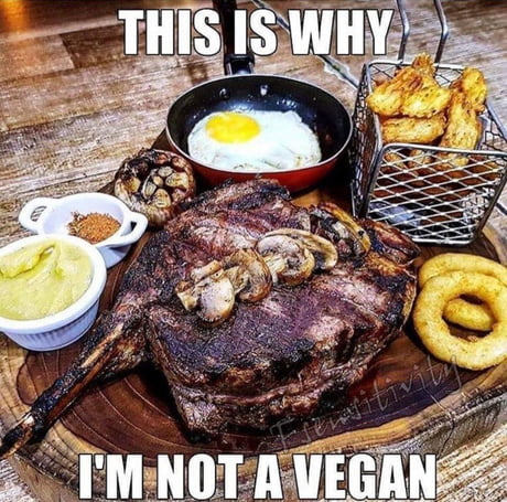 Best Funny steak Memes - 9GAG