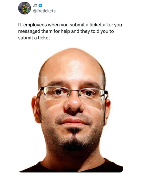 Best Funny helpdesk Memes - 9GAG