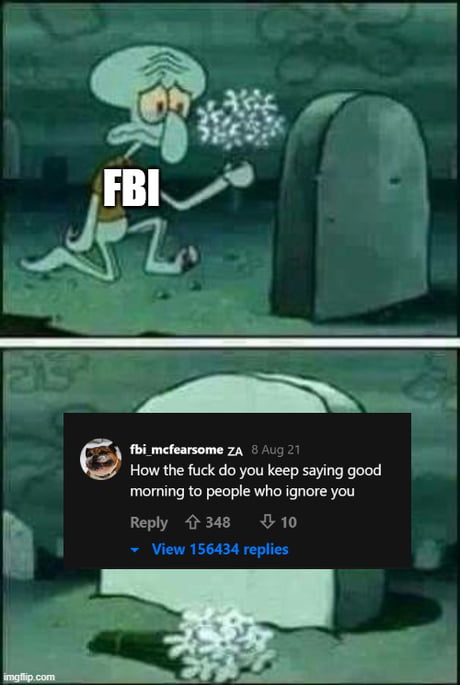 Best Funny fbi Memes - 9GAG