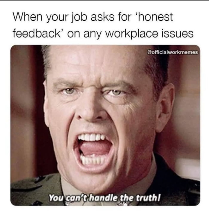 Work: Take this anonymous survey Me: Doesn't take survey Work: Why ... Work: Take this anonymous survey Me: Doesn't take survey Work: Why ...