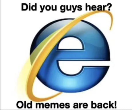 Best Funny internet explorer Memes - 9GAG