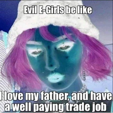 Best Funny egirl Memes - 9GAG