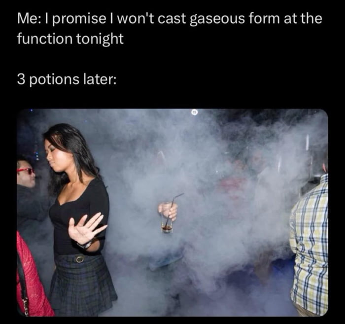 Guess I couldn't resist the gaseous form spell - 9GAG