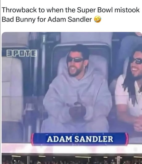Adam Sandler Memes About Life The Most Interesting Man In The World
