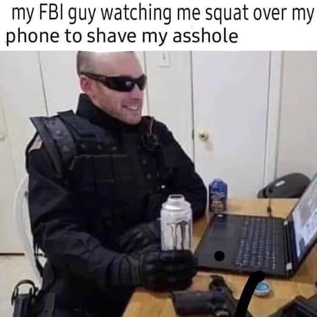 Best Funny fbi Memes - 9GAG